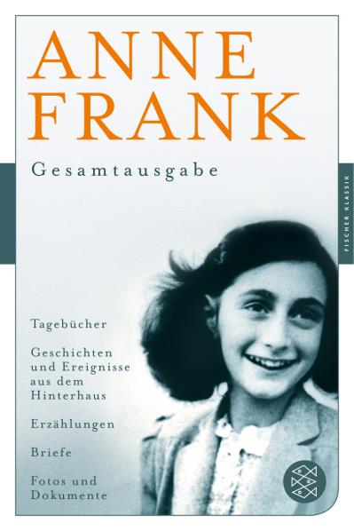 Gesamtausgabe von Anne Frank. Hrsg. Anne Frank Fonds Basel | Buchladen ...