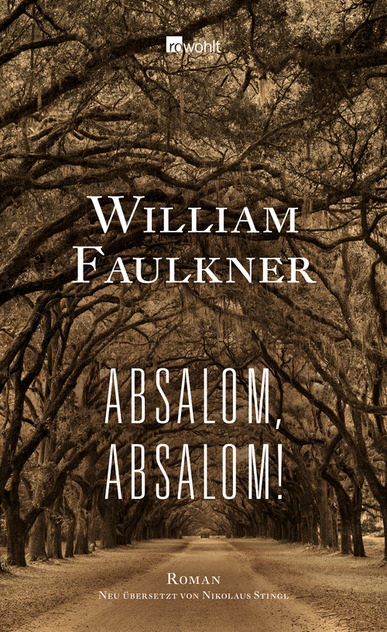 Absalom, Absalom! Von William Faulkner | Buchladen Neuer Weg